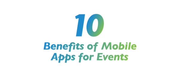 Infographic: 10 Benefits of Mobile Apps for Events | Yapp
